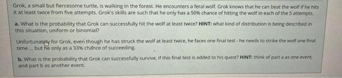 Solved Grok, a small but fiercesome turtle, is walking in | Chegg.com