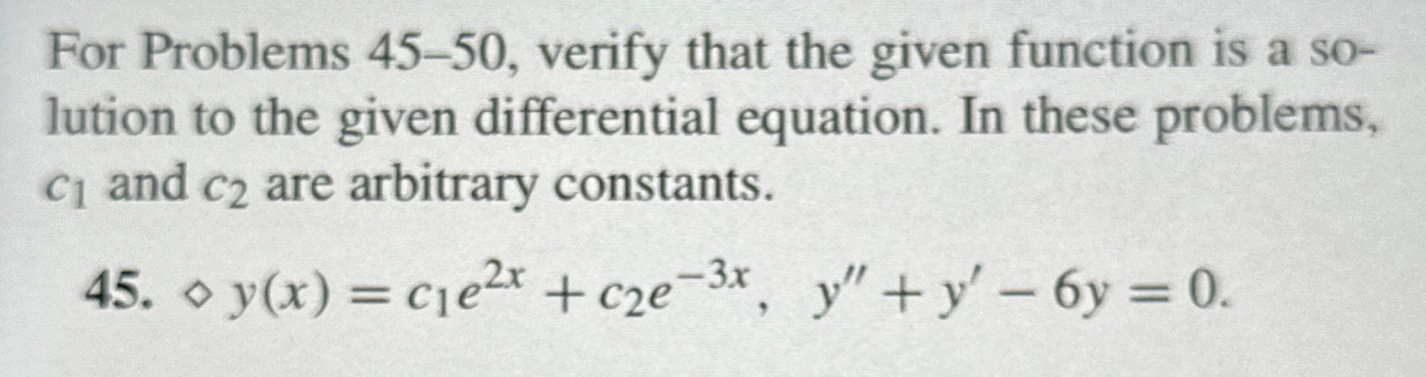 Solved For Problems 45-50, ﻿verify that the given function | Chegg.com