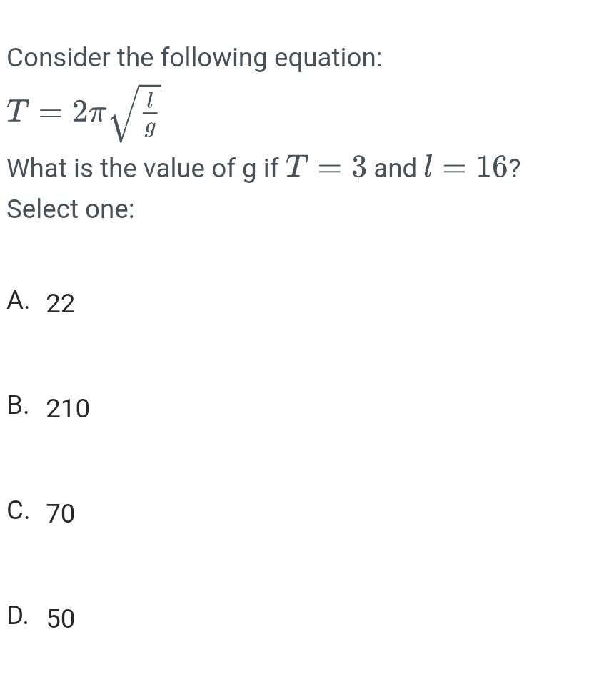 Solved Consider the following equation:T=2πlg2What is the | Chegg.com