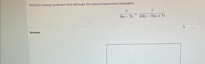 Solved Find the missing numerator that will make the | Chegg.com