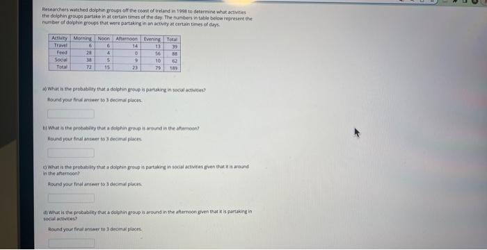 Solved Tiesearohers watched docktin woups off the cosst of | Chegg.com