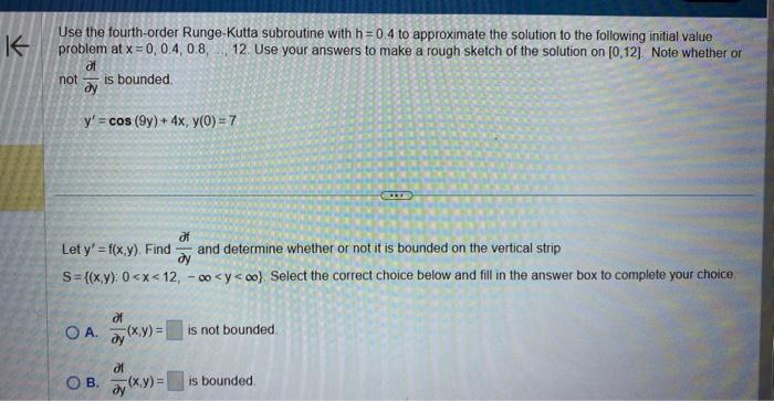 Use the fourth-order Runge-Kutta subroutine with | Chegg.com