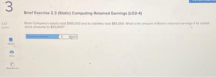 Solved Brief Exercise 2.3 (Static) Computing Retained | Chegg.com