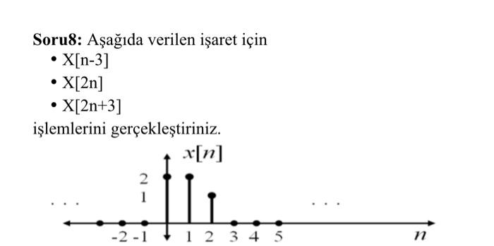 Solved Question8 For The Sign Given Below • X N 3 • X 2n 