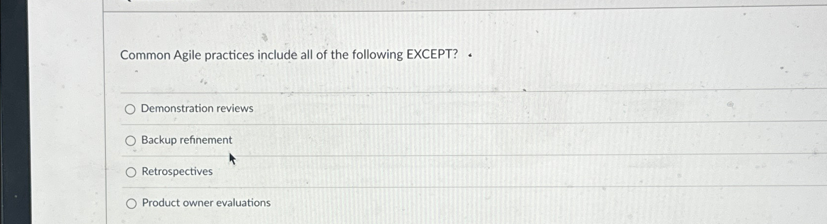Solved Common Agile practices include all of the following | Chegg.com