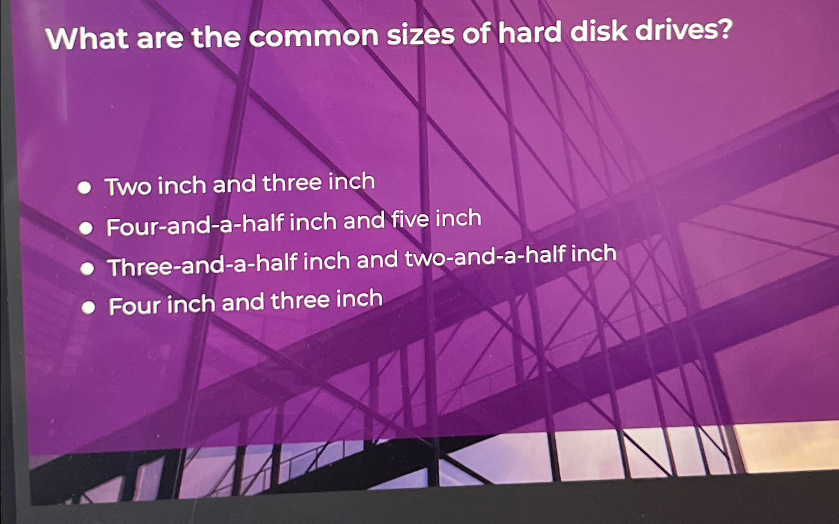 Solved What are the common sizes of hard disk drives?Two | Chegg.com