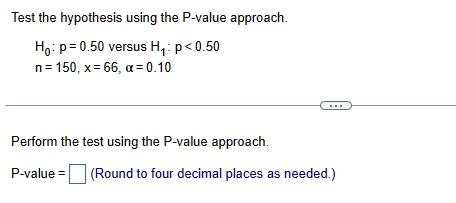 Solved Test the hypothesis using the P-value | Chegg.com
