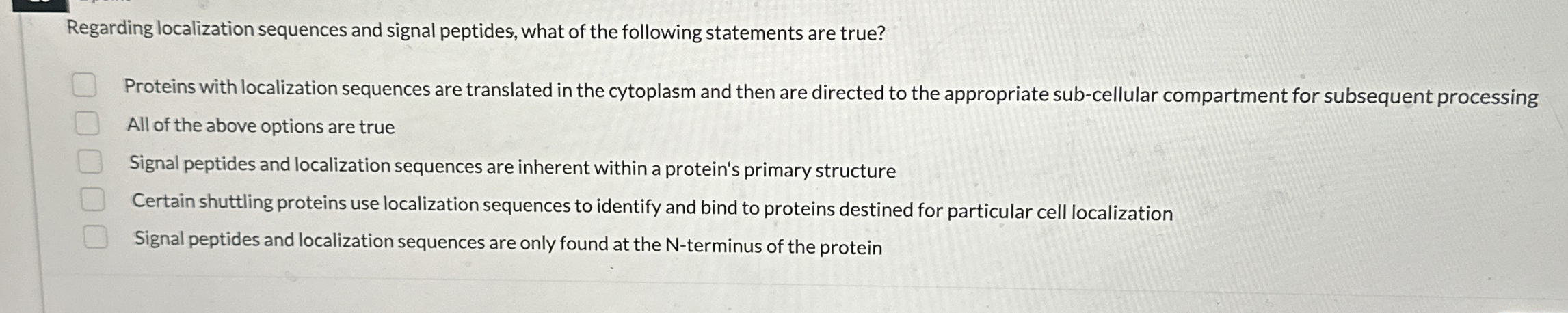 Solved Regarding localization sequences and signal peptides, | Chegg.com