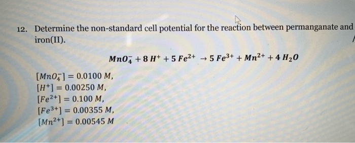 Solved 12. Determine the non-standard cell potential for the | Chegg.com