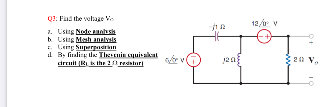 Solved Q3: Find the voltage VOa. ﻿Using Node analysisb. | Chegg.com
