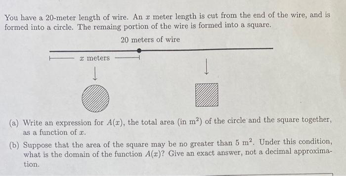 Solved You have a 20-meter length of wire. An x meter length | Chegg.com