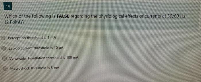 Solved 14 Which of the following is FALSE regarding the | Chegg.com