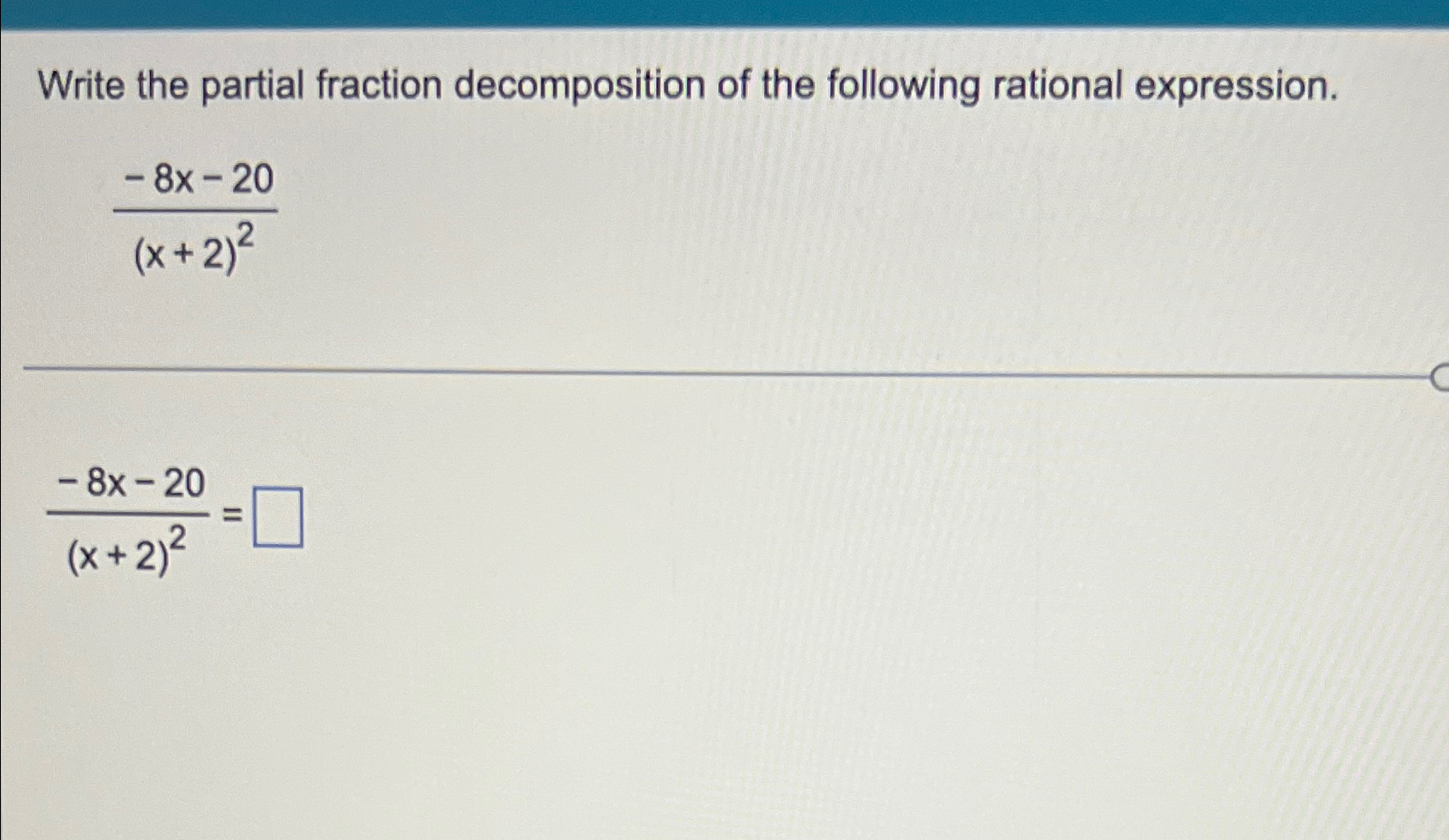 Solved Write the partial fraction decomposition of the | Chegg.com