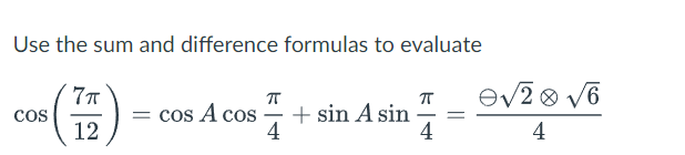 Solved Use the sum and difference formulas to | Chegg.com