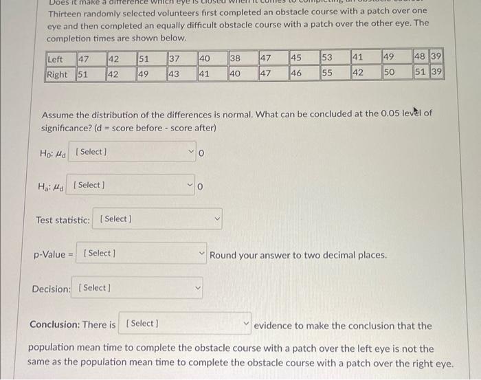 Solved Thirteen randomly selected volunteers first completed | Chegg.com