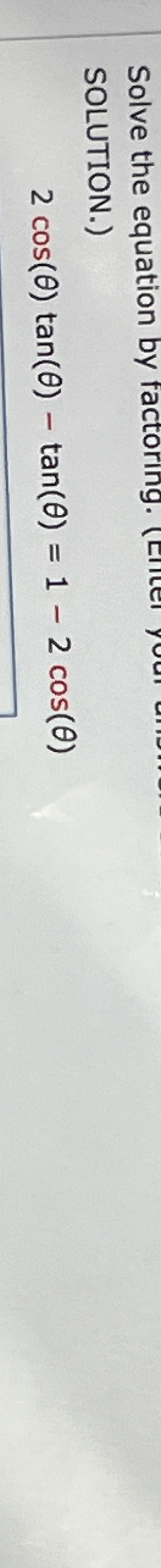 Solved Solve the equation by factoring. | Chegg.com