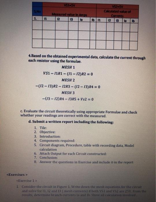 Solved Exp No: 6 Mesh Analysis Objective: 1. Experimentally | Chegg.com
