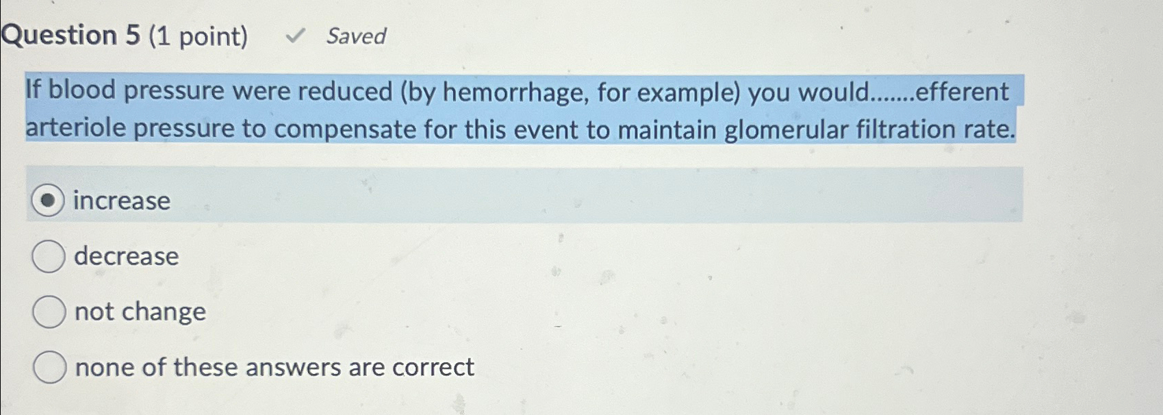 Solved Question 5 (1 ﻿point) ﻿SavedIf blood pressure were | Chegg.com
