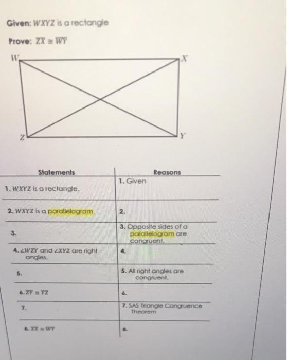 Solved Given: WXYZ is a rectangle Prove: ZX WY W. Statements | Chegg.com