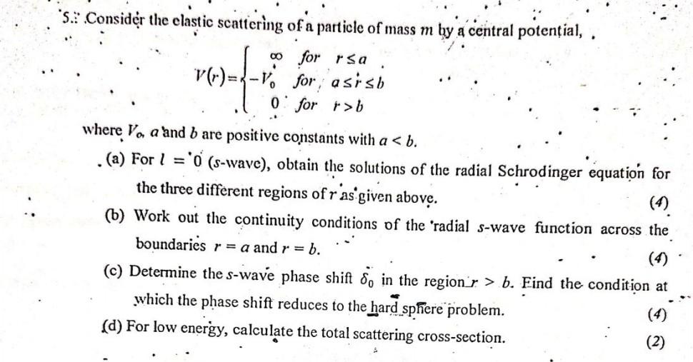 Solved S.: Consider the elastic scattering of a particle of | Chegg.com
