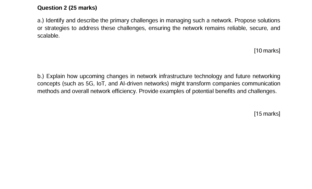 Solved Question 2 (25 ﻿marks)a.) ﻿Identify and describe the | Chegg.com
