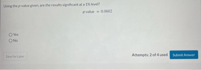 Solved Using the p-value given, are the results significant | Chegg.com