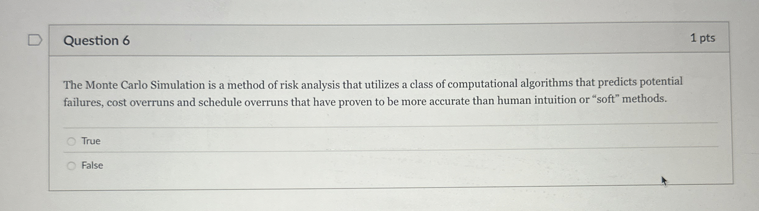 Solved Question 6The Monte Carlo Simulation is a method of | Chegg.com