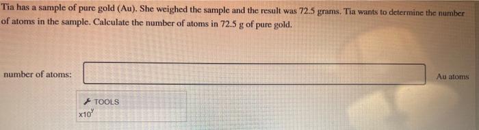 Solved Tin has a sample of pure gold (Au). She weighed the | Chegg.com