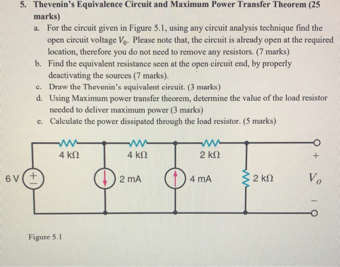 Solved 5. Thevenin's Equivalence Circuit and Maximum Power | Chegg.com