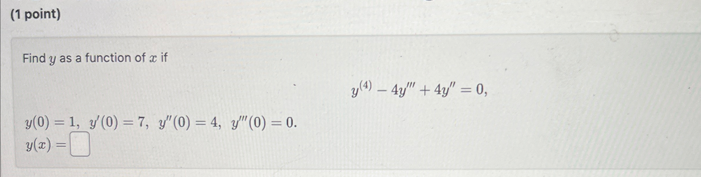 Solved (1 ﻿point)Find y ﻿as a function of x | Chegg.com