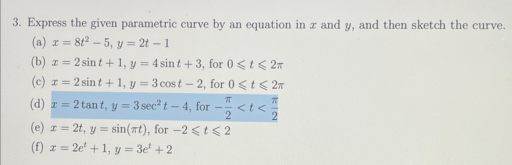 Solved Express the given parametric curve by an equation in | Chegg.com
