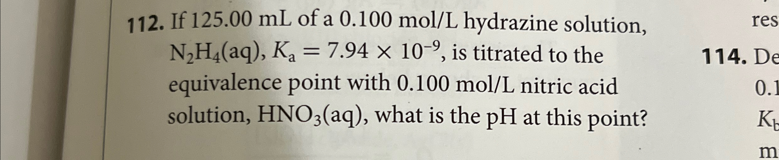 Solved If 125.00mL ﻿of a 0.100molL ﻿hydrazine solution, | Chegg.com