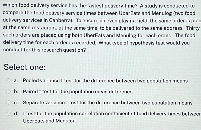 Solved Which food delivery service has the fastest delivery | Chegg.com