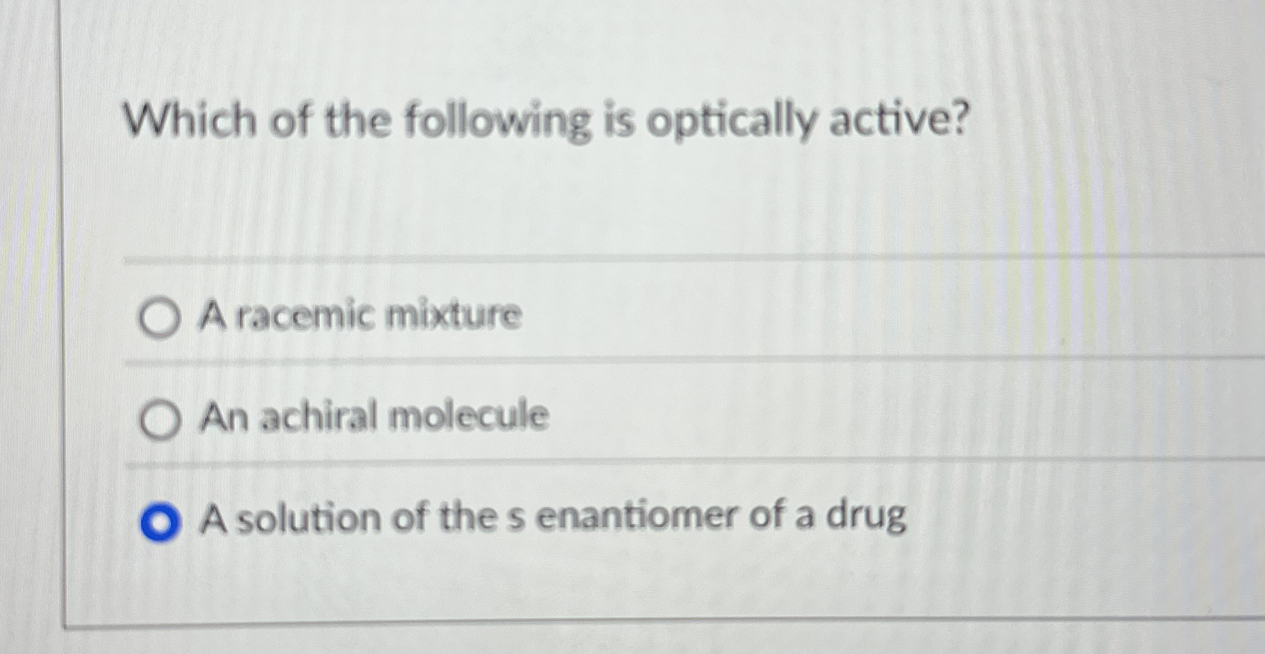Solved Which of the following is optically active?A racemic | Chegg.com