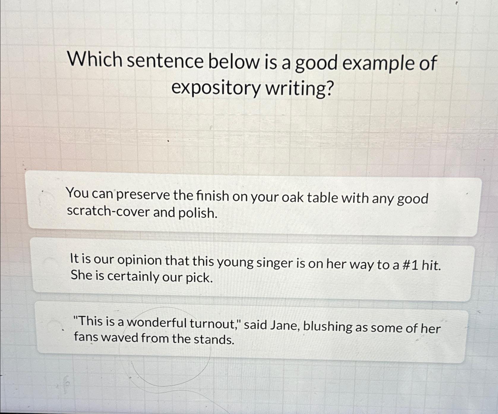 Solved Which sentence below is a good example of expository | Chegg.com