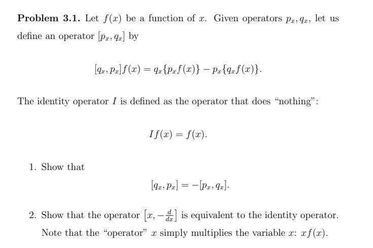 Solved Problem 3.1. Let f(x) be a function of x. Given | Chegg.com