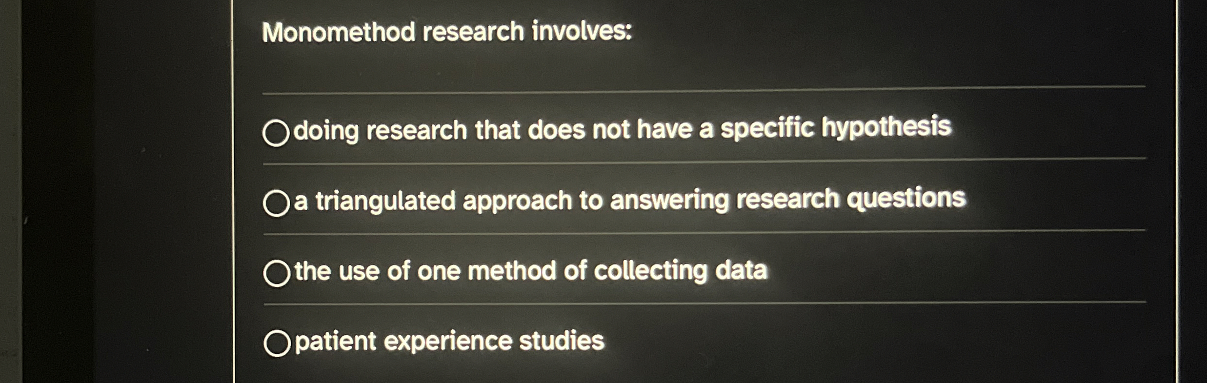 Solved Monomethod research involves:doing research that does | Chegg.com