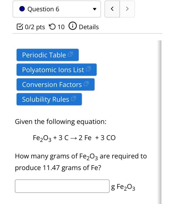 Solved Given The Following Equation Fe2o3 3c→2fe 3co How