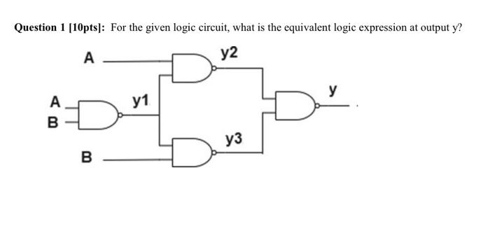 Solved For the given logic circuit, what is the equivalent | Chegg.com