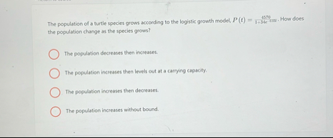 Solved The population of a furtle species grows according to | Chegg.com