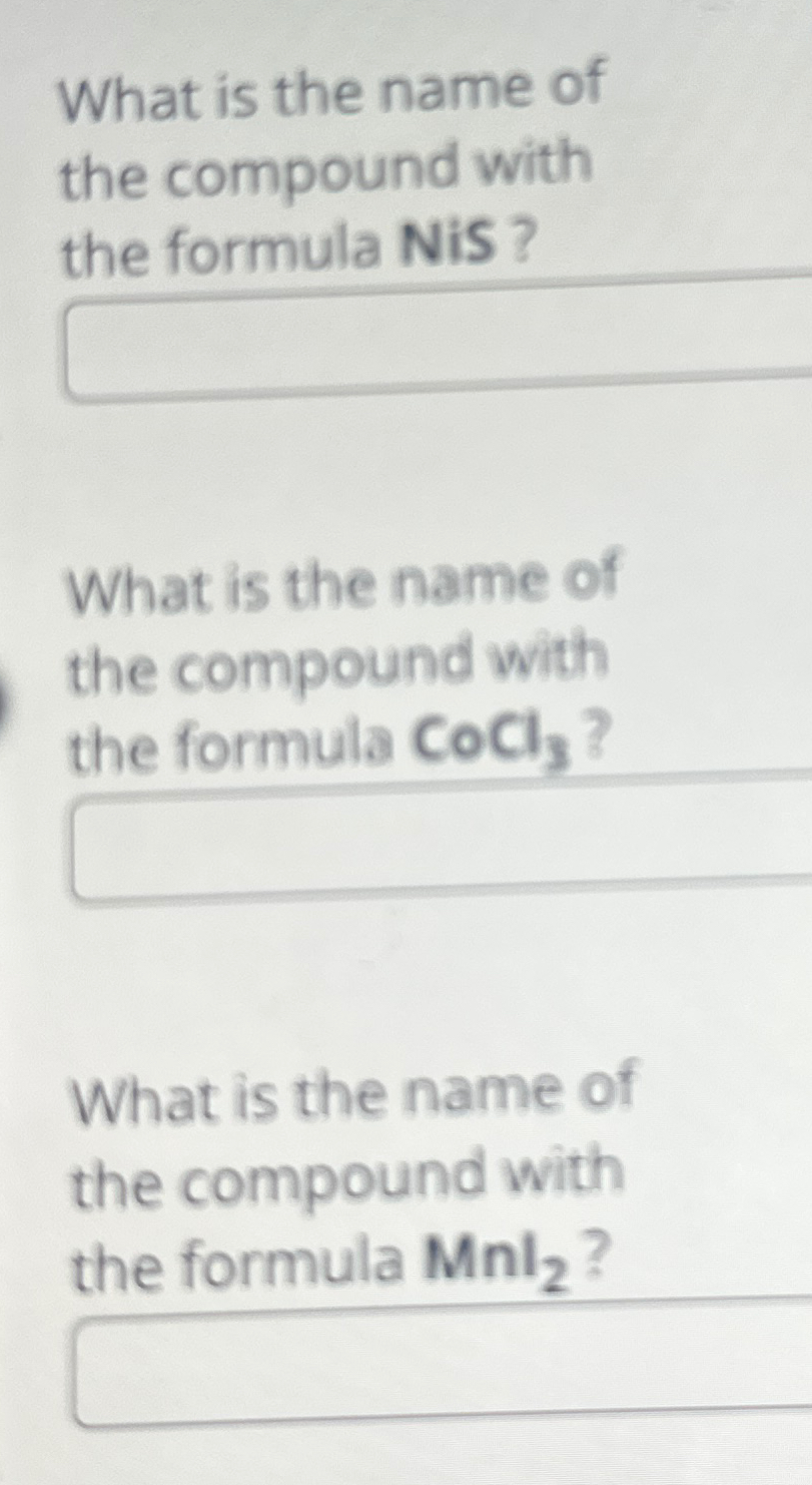 Solved What is the name ofthe compound withthe formula | Chegg.com