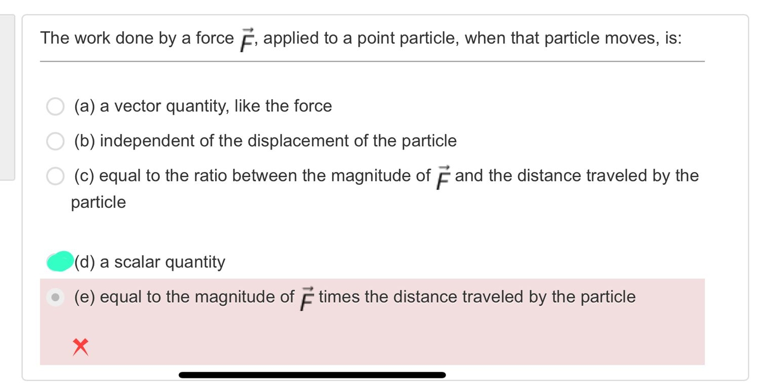Solved The work done by a force vec(F), ﻿applied to a point | Chegg.com