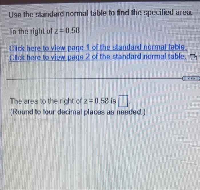 Solved Use the standard normal table to find the specified | Chegg.com