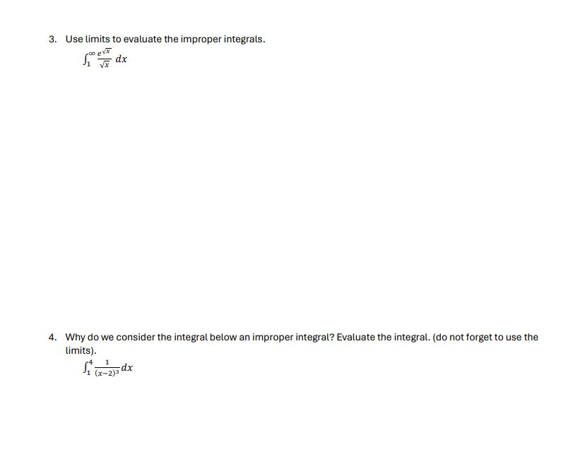 Solved Use limits to evaluate the improper | Chegg.com