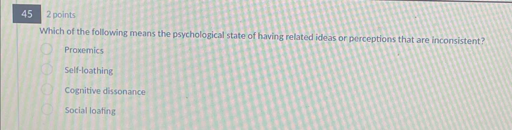 Solved 452 ﻿pointsWhich of the following means the | Chegg.com