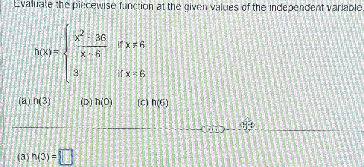 Solved Evaluate the piecewise function at the given values | Chegg.com