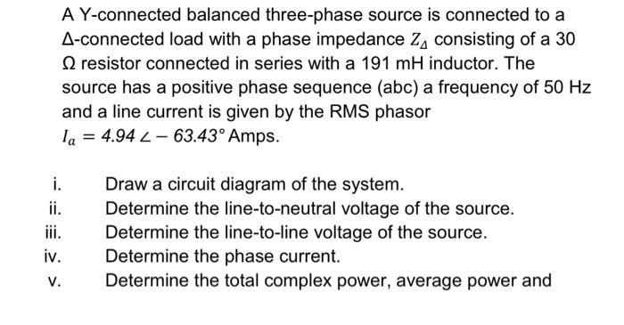 Solved A Y-connected balanced three-phase source is | Chegg.com