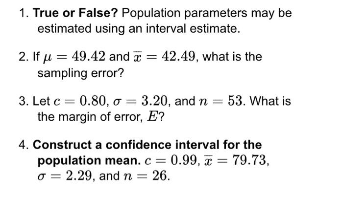 Solved 1. True or False? Population parameters may be | Chegg.com