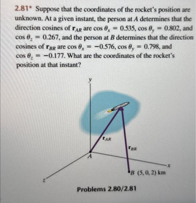 Solved 2.81∗ Suppose that the coordinates of the rocket's | Chegg.com