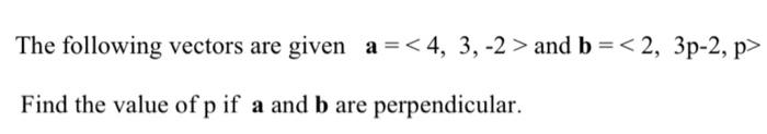 Solved The following vectors are given ( mathbf{a}= | Chegg.com